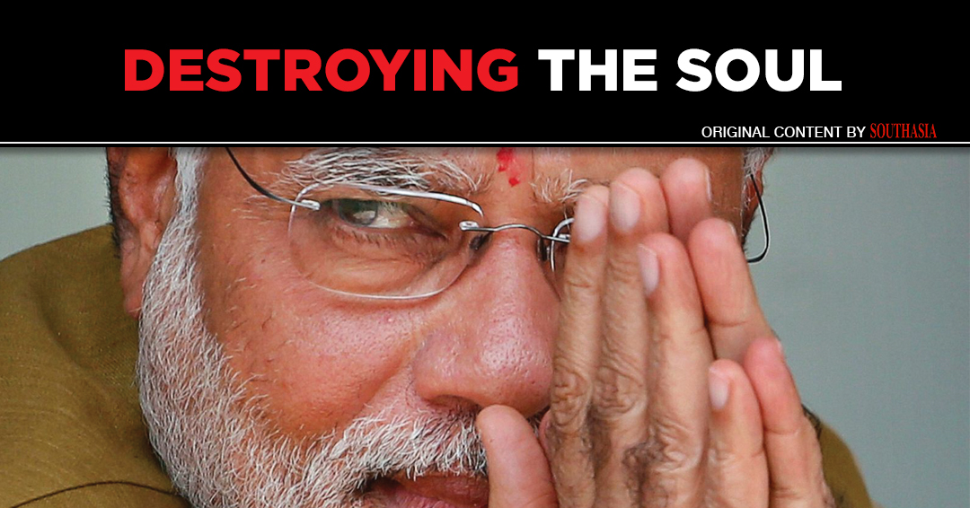 Destroying the Soul | SouthAsia