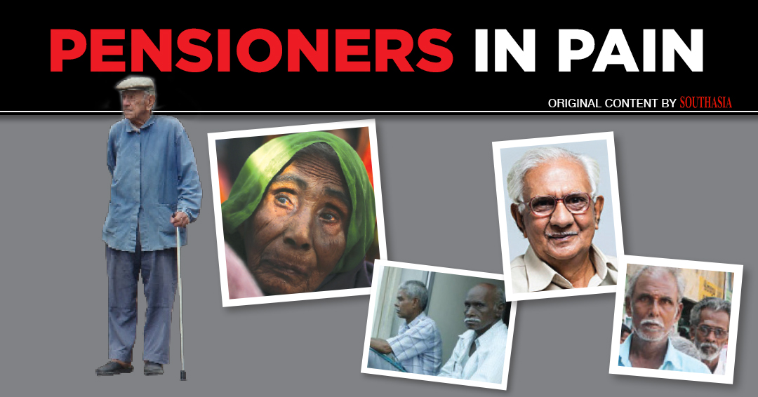 Pensioners in Pain | SouthAsia