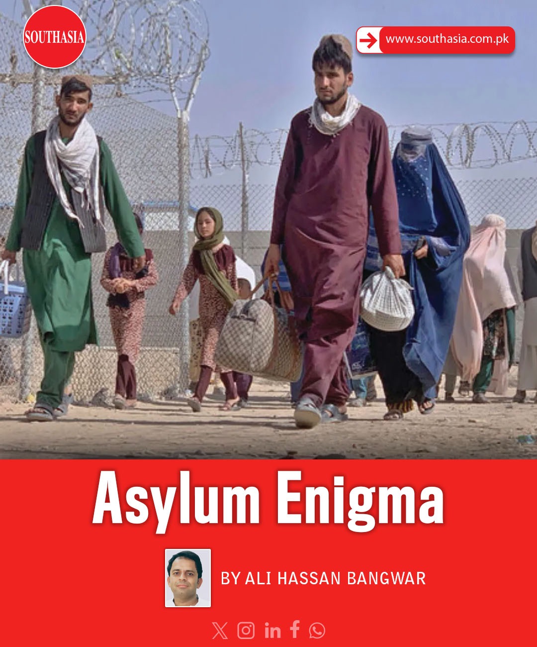 Asylum Enigma | SouthAsia