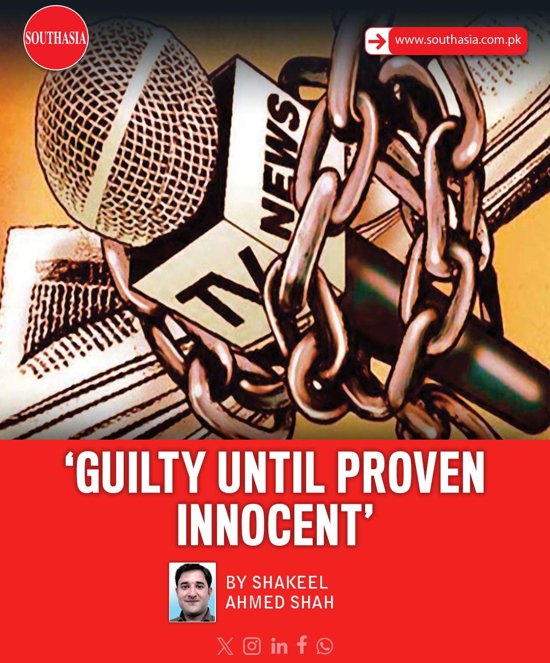 ‘Guilty Until Proven Innocent’ | SouthAsia