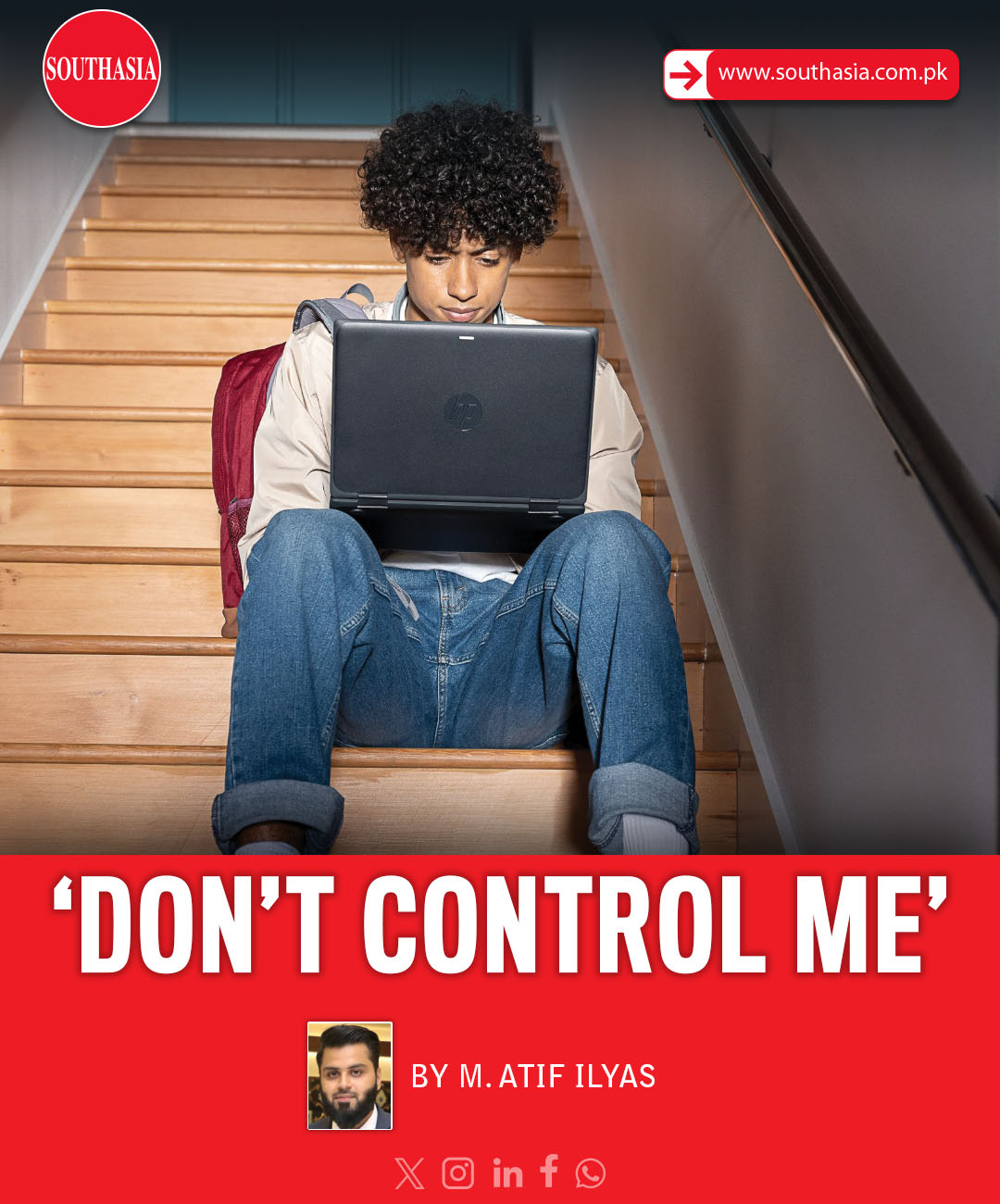 ‘Don’t Control Me’ | SouthAsia